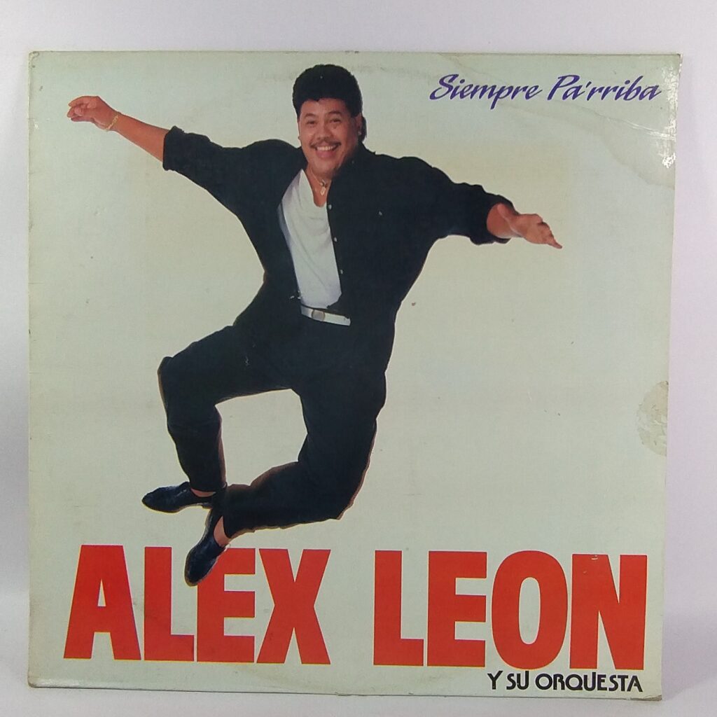 Alex Leon y su Orquesta – Siempre Pa´rriba – Sonero Colombia